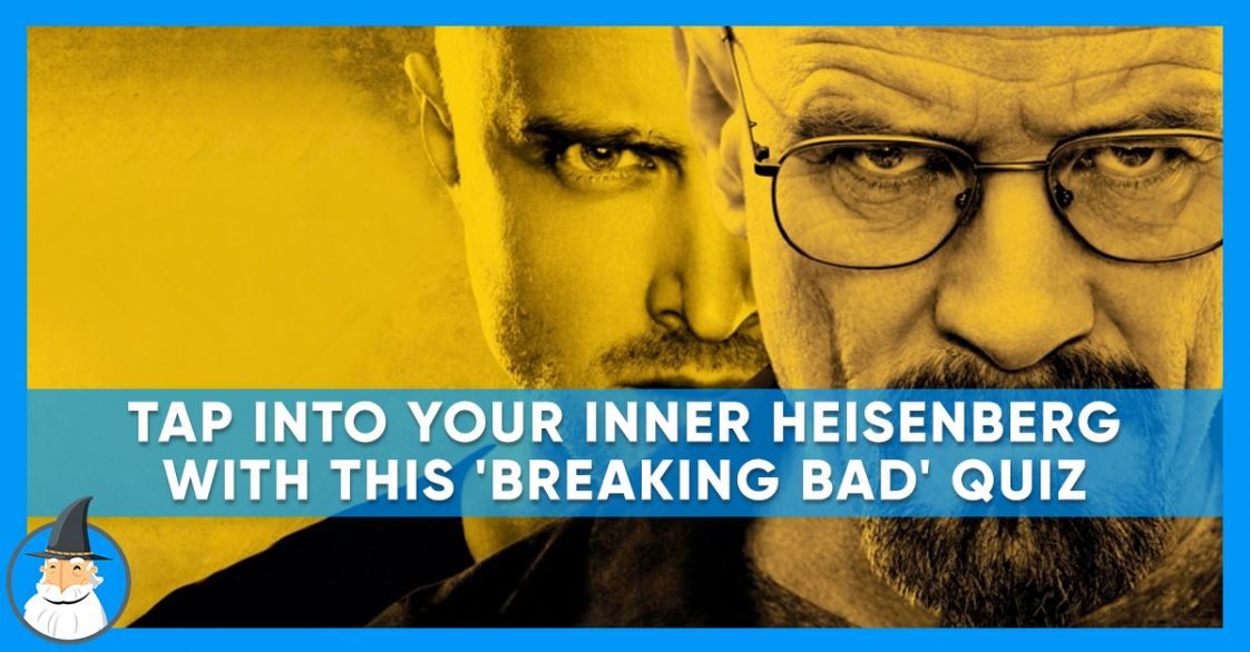Only a true fan get 100% in this 'Breaking Bad' quiz! - BuzzFrag